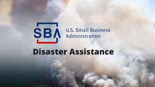 SBA Offers Disaster Assistance for California Wildfire Residents ...